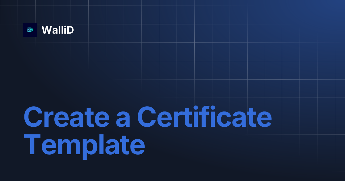 Create a Certificate Template | WalliD